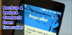 [BEST GUIDE] How To Backup and Restore Contacts From Truecaller App