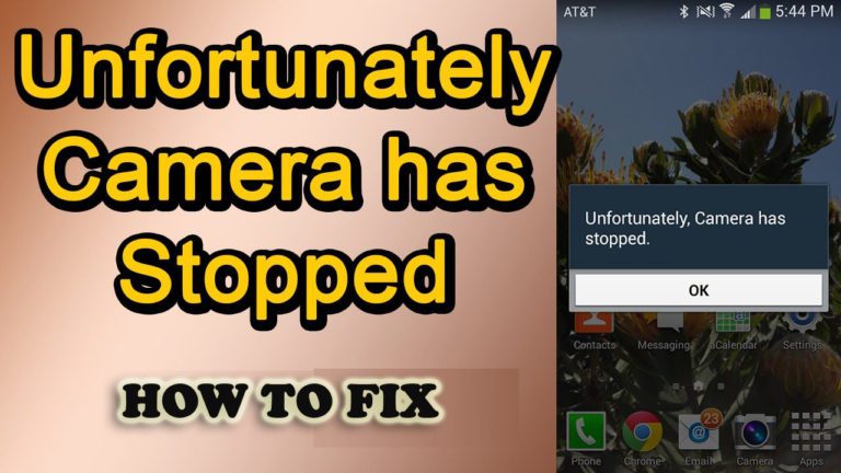 [12 Ways] Fix “Unfortunately, Camera Has Stopped” Error On Android