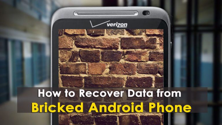 How To Recover Data from Bricked Android Phone?- [Best Ways]