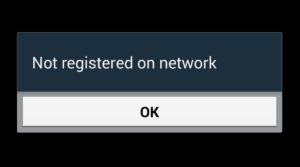 12 Ways To Fix “Not Registered On Network” On Android/Samsung Phone