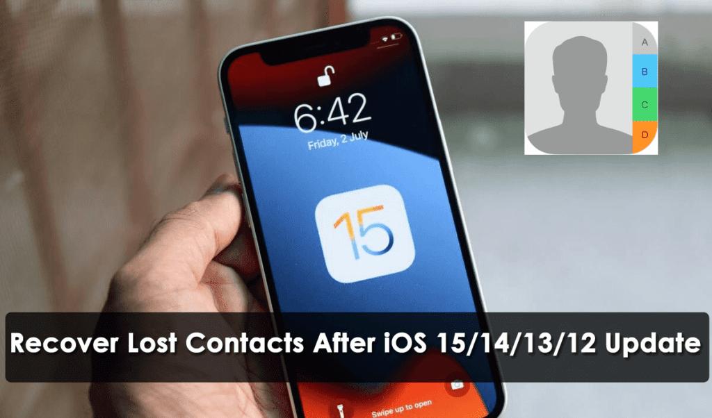 7 Ways To Recover Lost Contacts After iOS 17/16/15/14/13/12 Update
