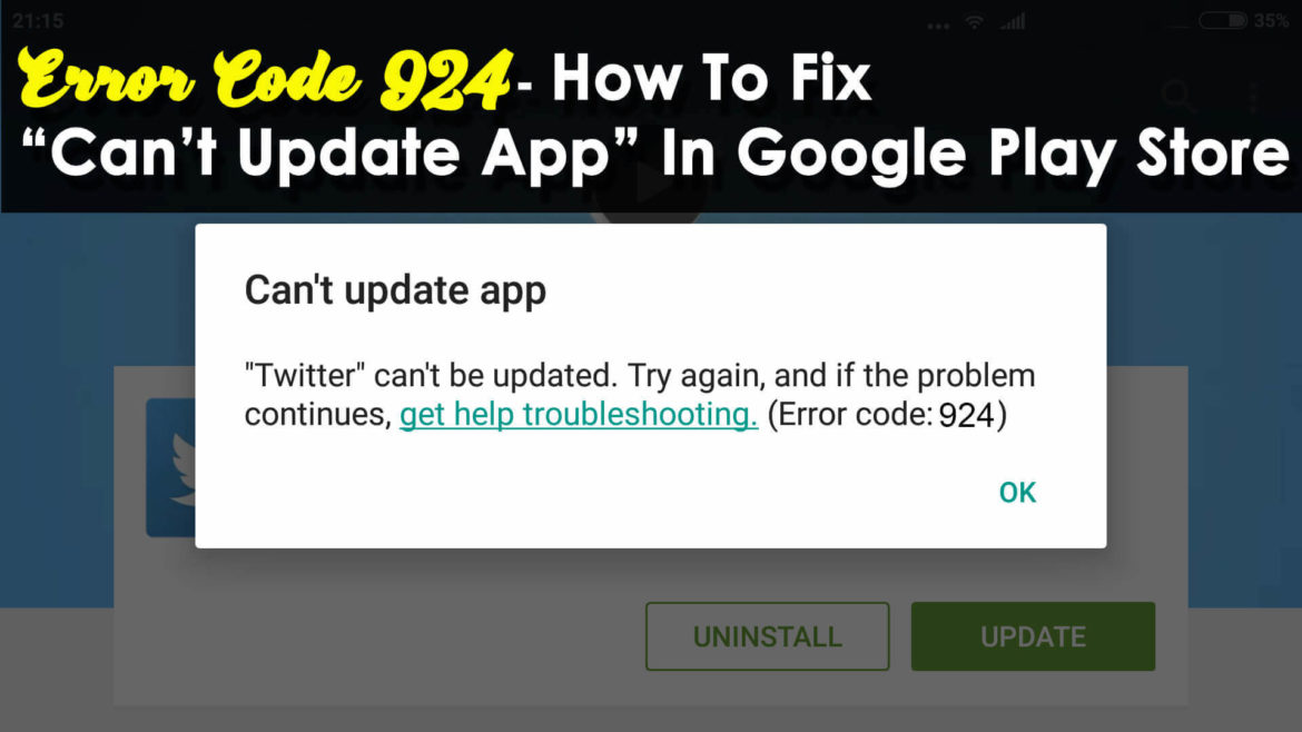 9 Ways To Fix Error Code 924 In Google Play Store