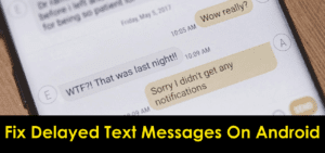 15 Quick Ways To Fix Delayed Text Messages On Android