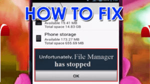 [13 Ways] Fix Unfortunately File Manager Has Stopped On Android