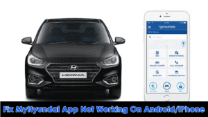 [8 Ways] Fix MyHyundai App Not Working On Android/iPhone