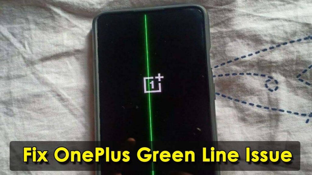 5 Ways To Fix OnePlus Green Line Issue After Update 5 Ways To Fix OnePlus Green Line Issue After Update